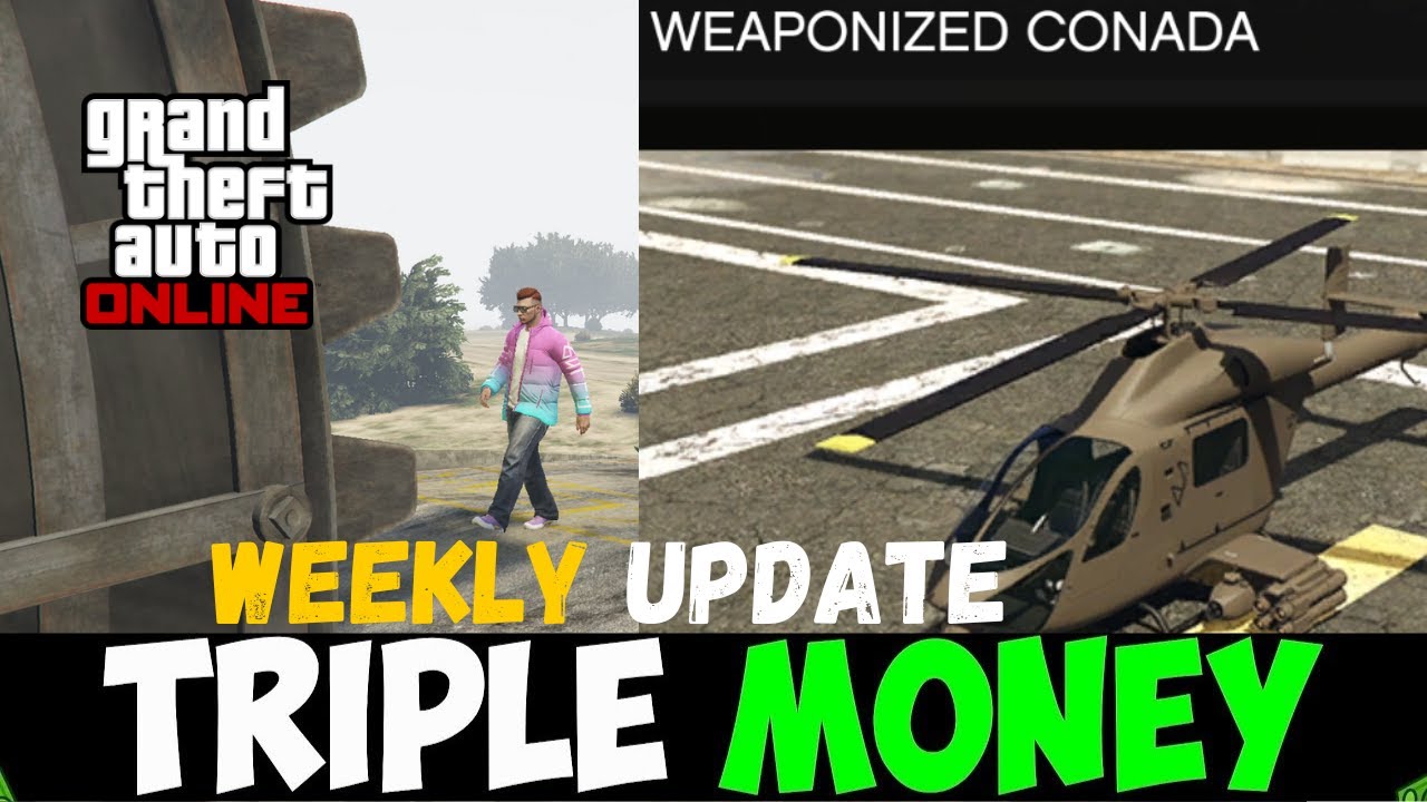 GTA 5 Online Weekly Update Today | NEW Weaponized Conada | TRIPLE MONEY ...