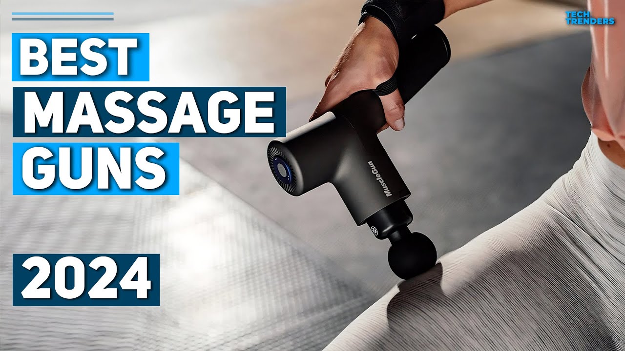 Best Massage Gun 2024 Top 5 Best Massage Guns 2024 Youtube