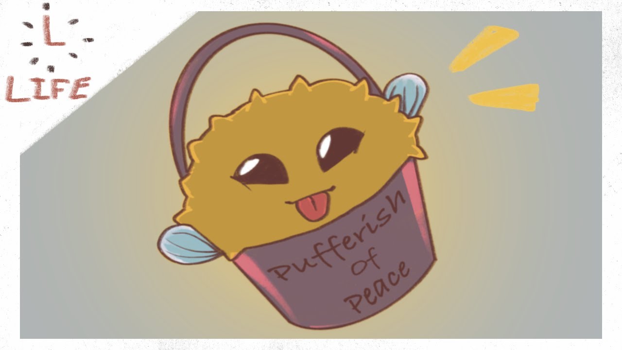 'Pufferish' of Peace l Limited Life Animatic - YouTube