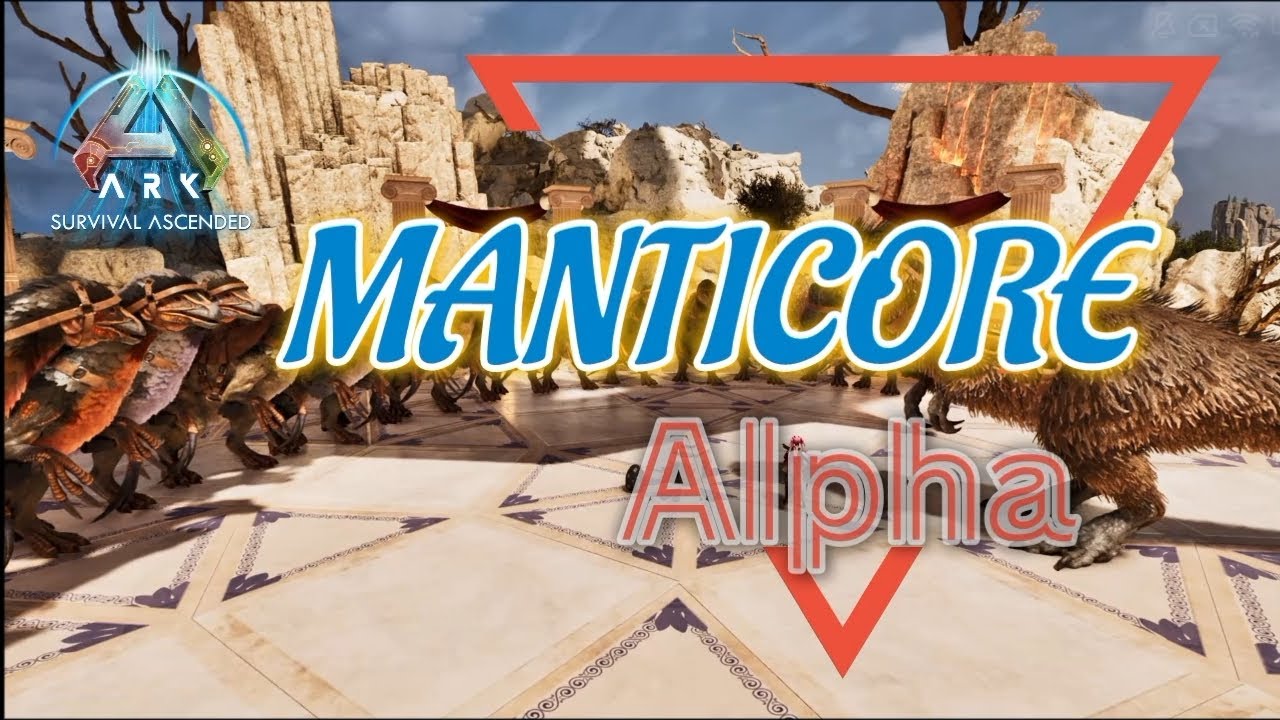 【ARK】ASA アストレオス編 #26「ボス戦攻略 : マンティコア-アルファ-」 BOSS : MANTICORE -Alpha- α ...