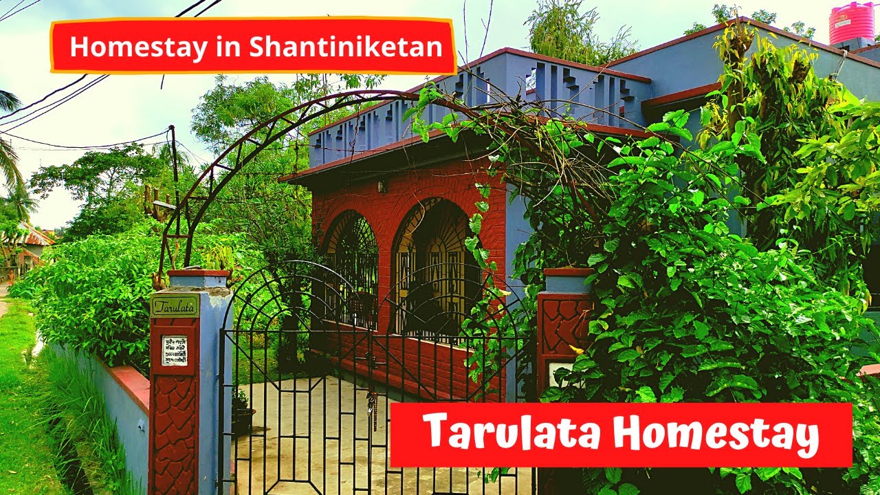 Tarulata Homestay Shantiniketan - YouTube