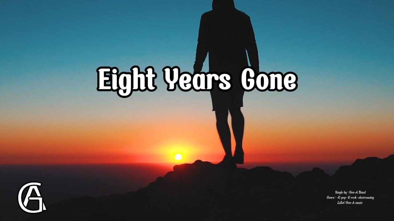 Gen-A Band-Eight Years Gone (Official Lyric) - YouTube