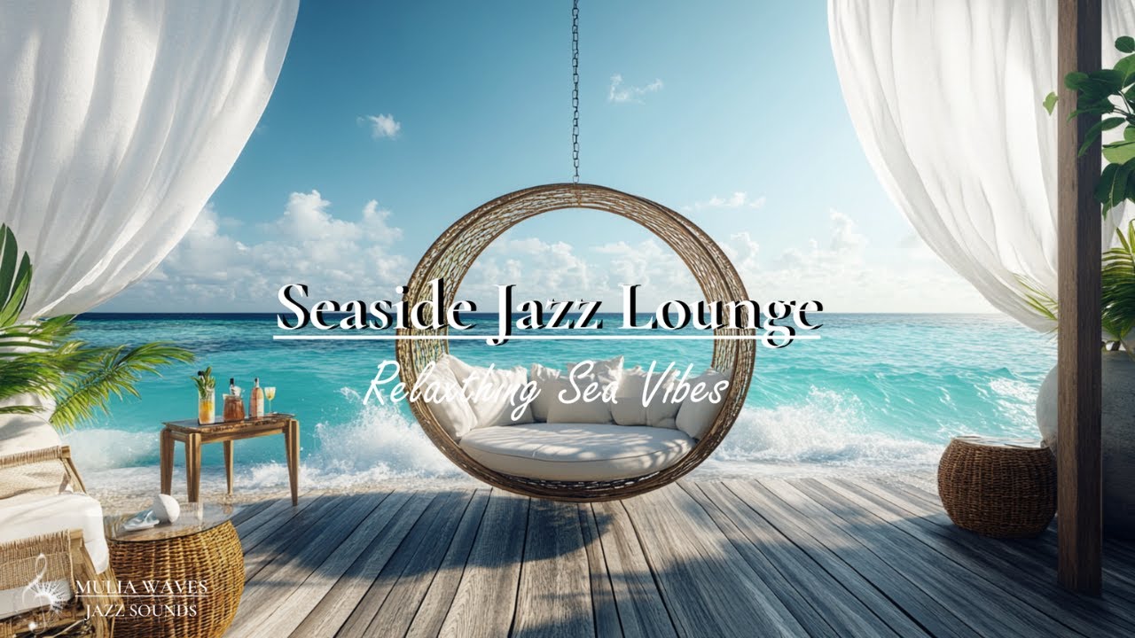 Coastal Sunrise Jazz | Relax, Refresh, and Refocus - YouTube