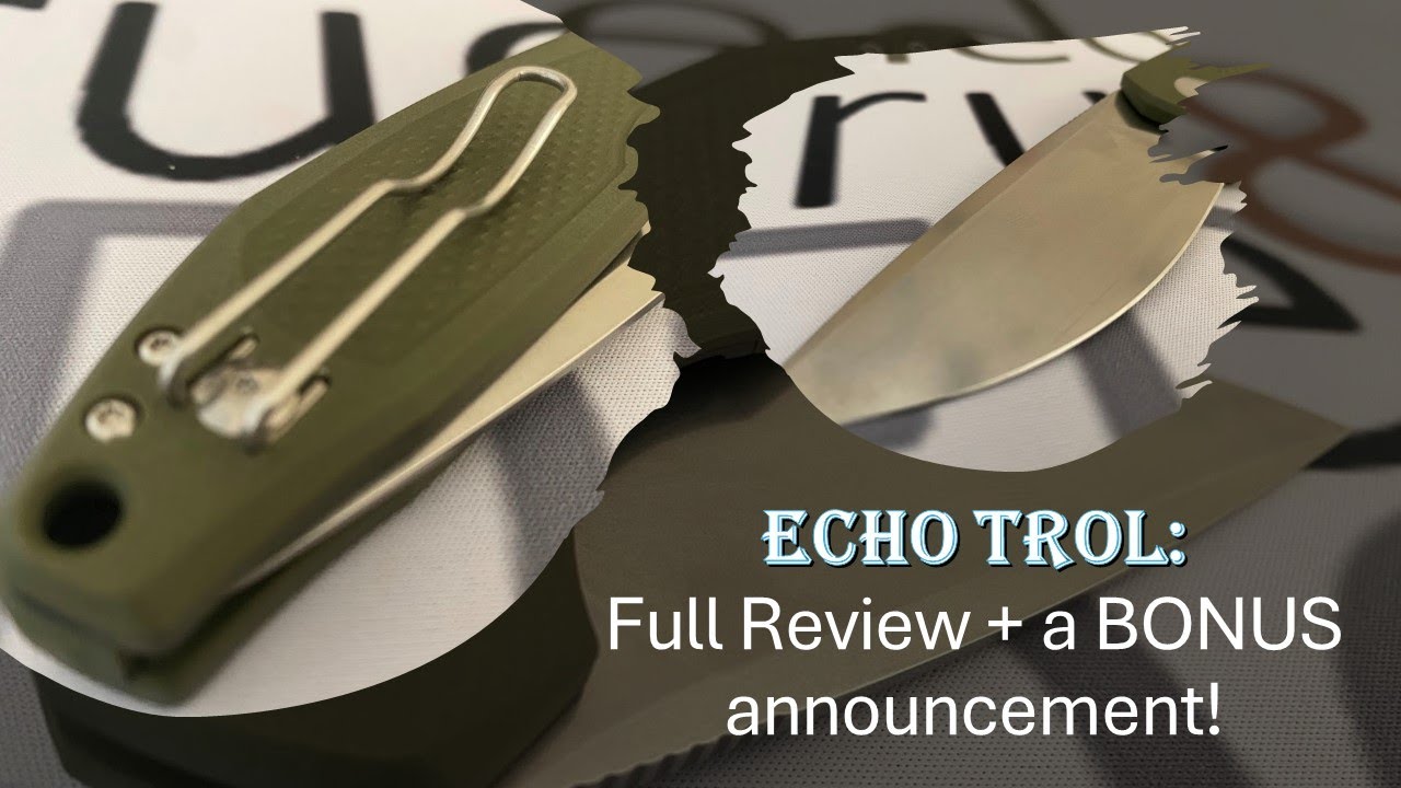 Custom Knife Factory Budget Brand/Model: Echo Trol - YouTube