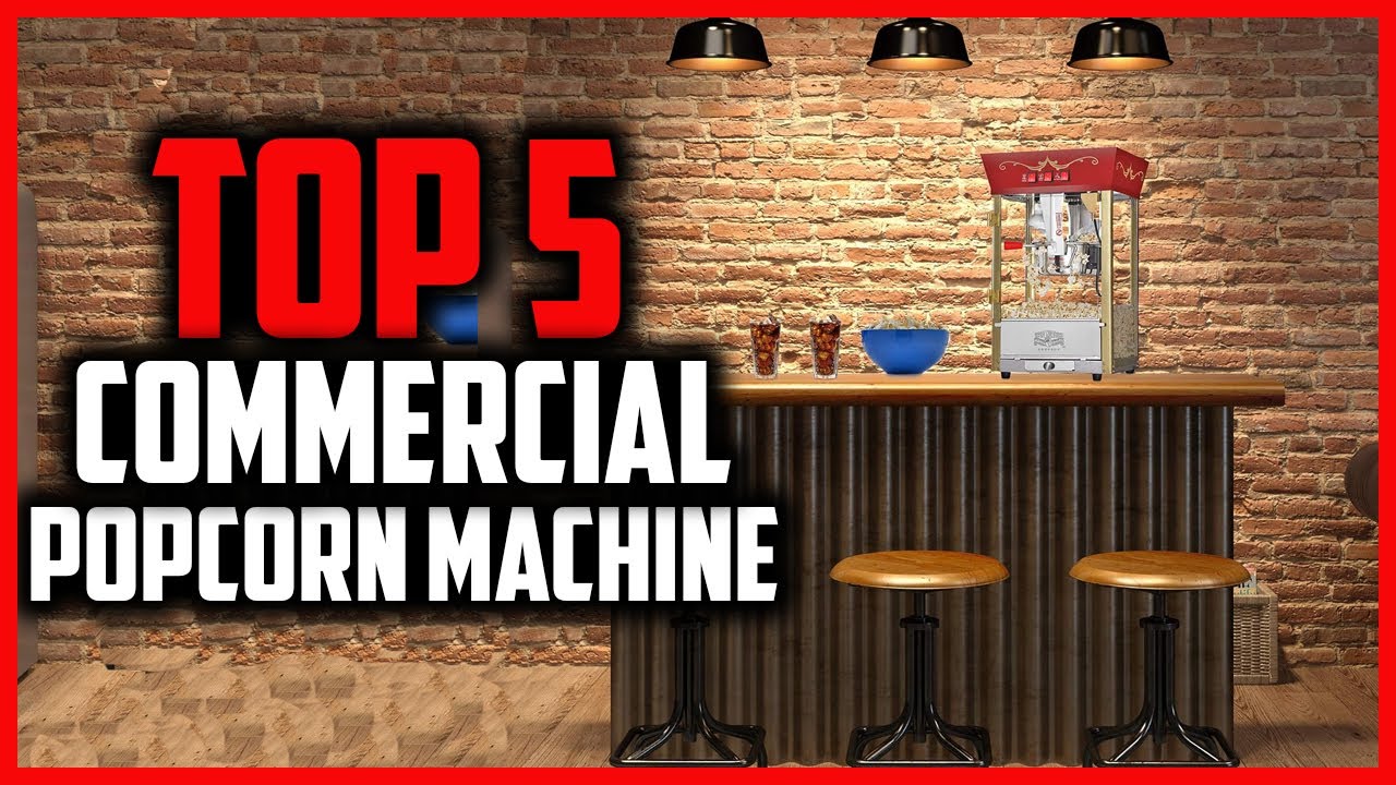 Top 5 Best Commercial Popcorn Machine in 2025 - YouTube