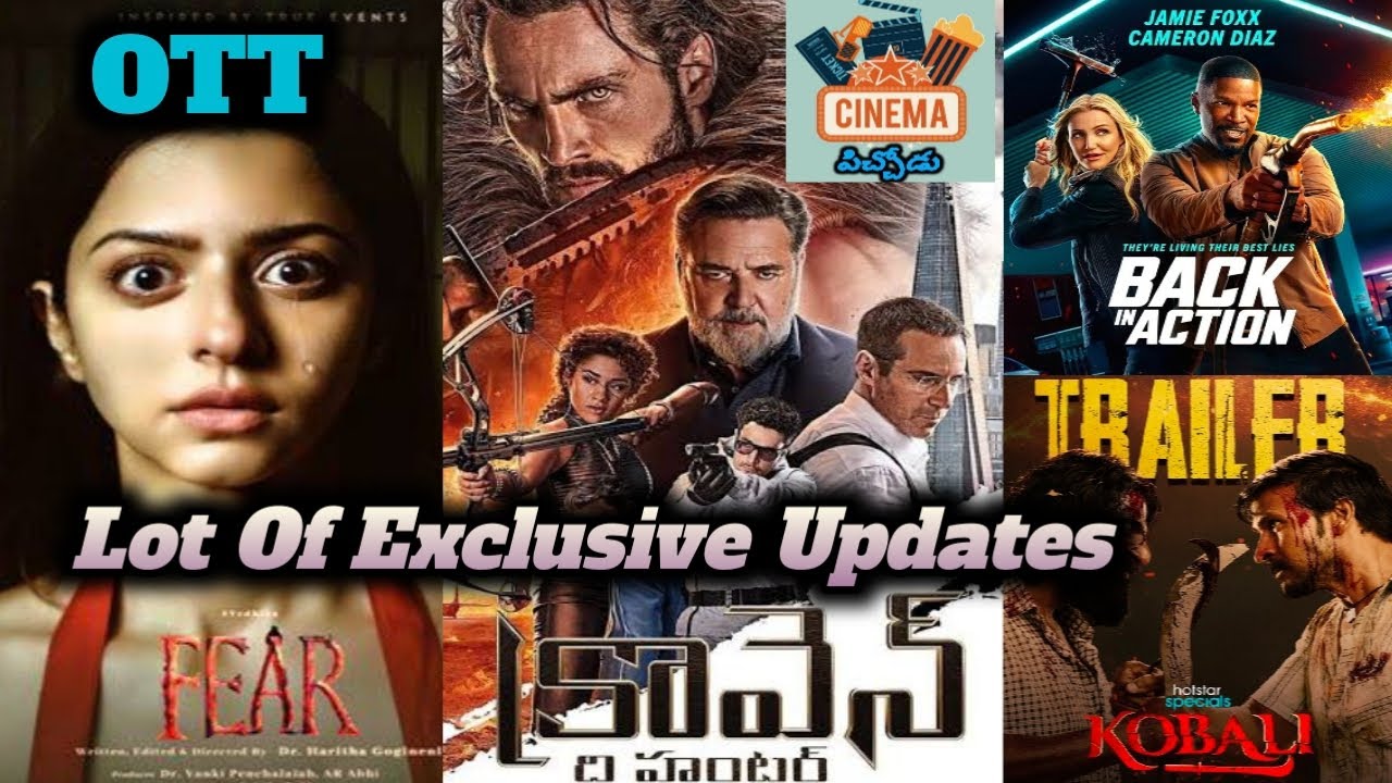 Fear Movie OTT Streaming Now , Barroj Movie OTT Date Lock , Kraven The Hunter OTT , Kobali OTT ...