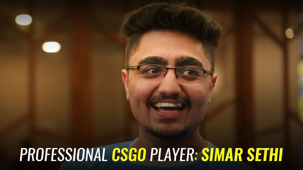 Professional Player - CSGO | Simar Sethi | Gamer | EsportzNow - YouTube