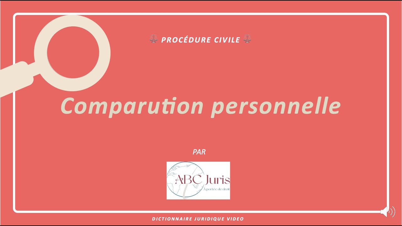 COMPARUTION PERSONNELLE des parties mesure d'instruction en procédure ...