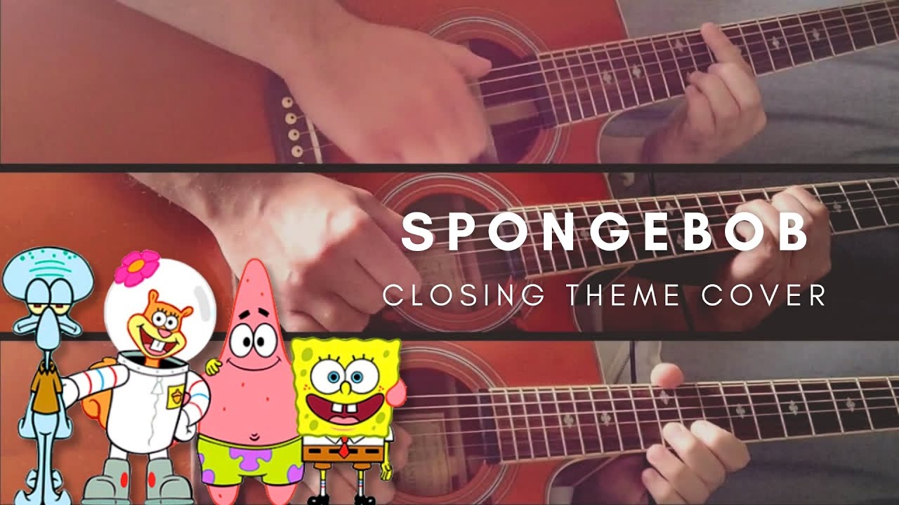 SPONGEBOB - Closing Theme Guitar Cover - YouTube