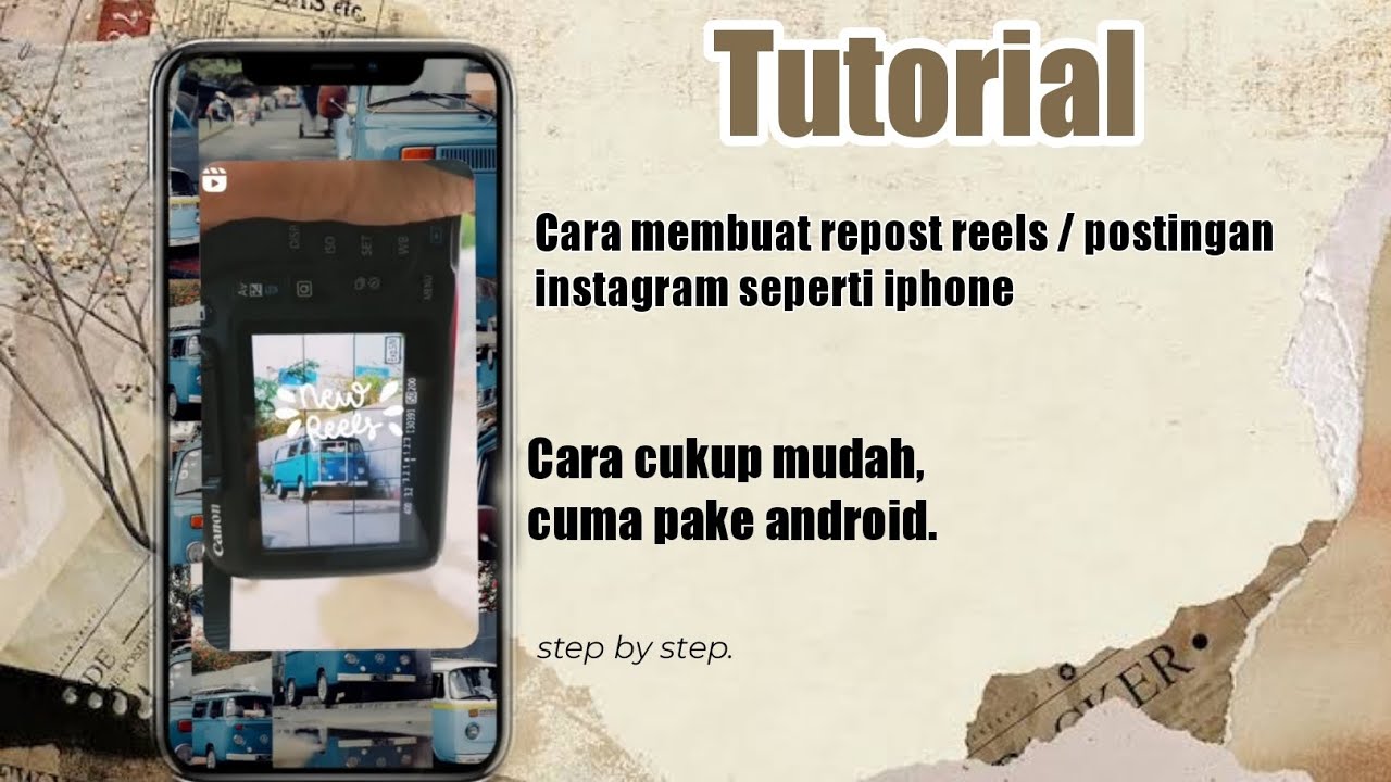 TUTORIAL MEMBUAT REPOST REELS / POSTINGAN INSTAGRAM SEPERTI IPHONE CUMA ...