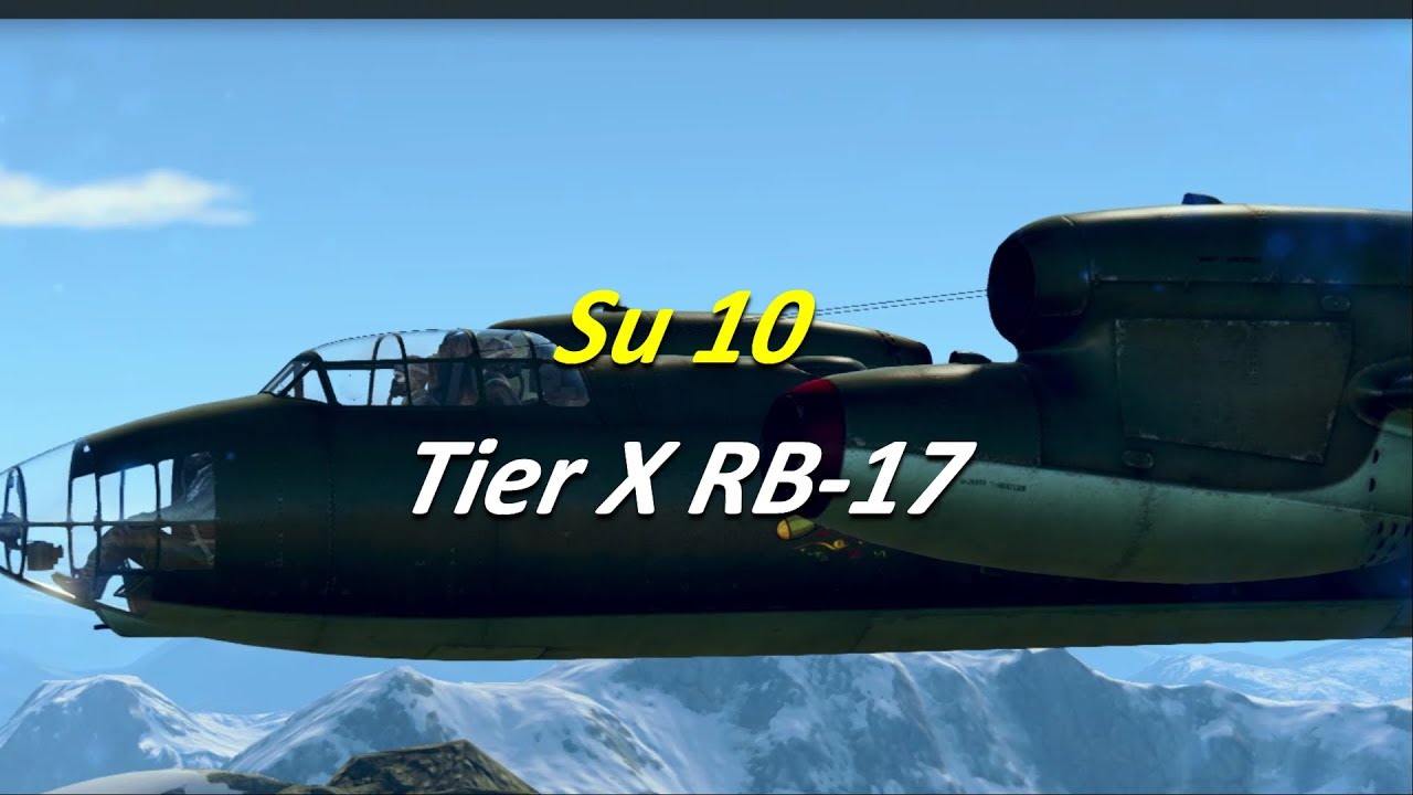 World of Warplanes | Su 10 | Pre-Review | Tier X | Bomber - YouTube