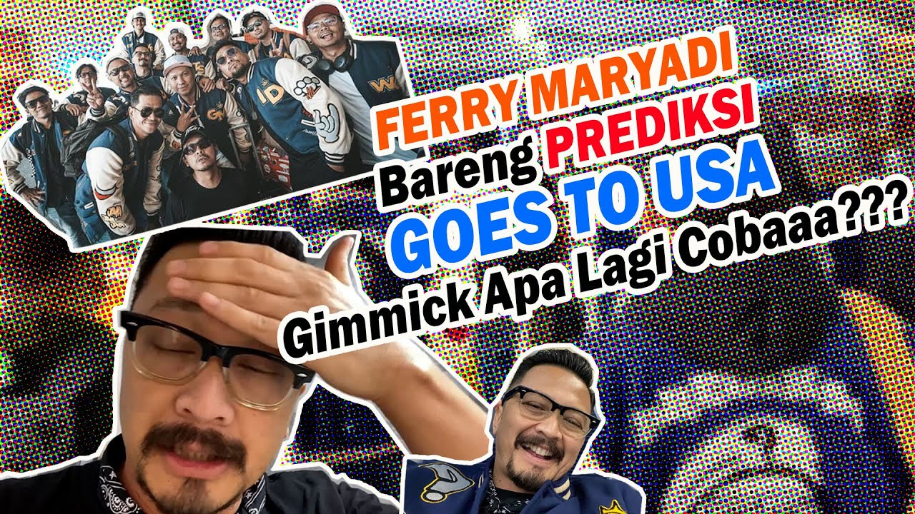 FERRY MARYADI CHUANNEL : THE PREDIKSI GOES TO USA - YouTube