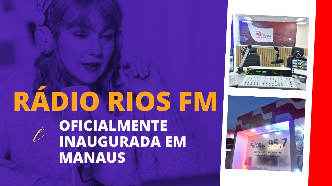 MINUTO FAMETRO | Rádio Rios FM é oficialmente inaugurada em Manaus ...