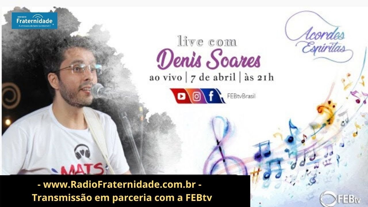 DENIS SOARES - AO VIVO | Acordes Espíritas | (07/04/2020 - YouTube