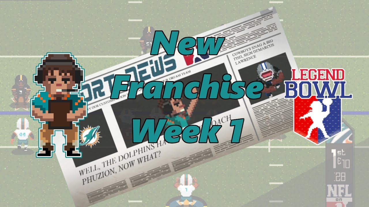 Starting A New Franchise and Week 1 - Legend Bowl (w/NFL Mod) - YouTube