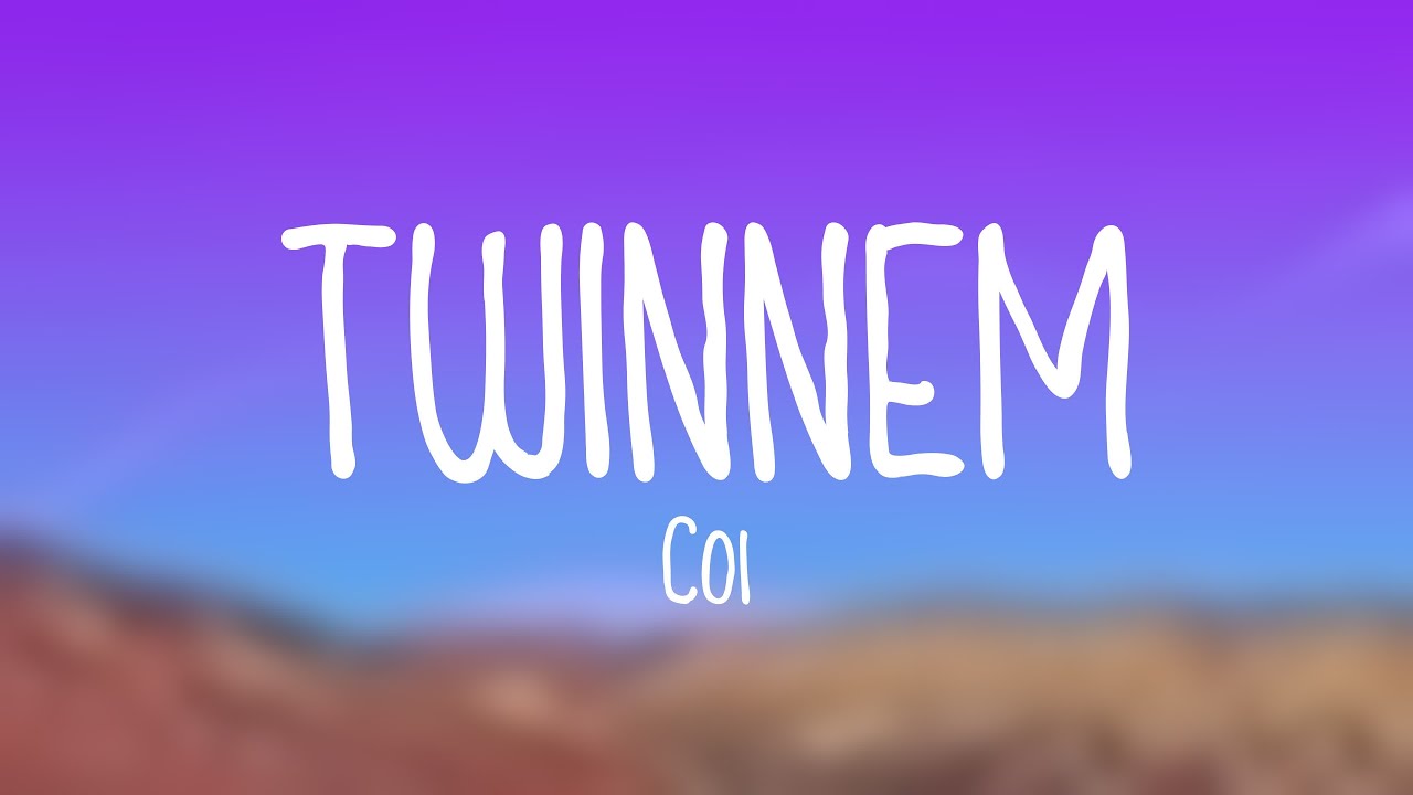 TWINNEM - Coi |On-screen Lyrics| 🦞 - YouTube