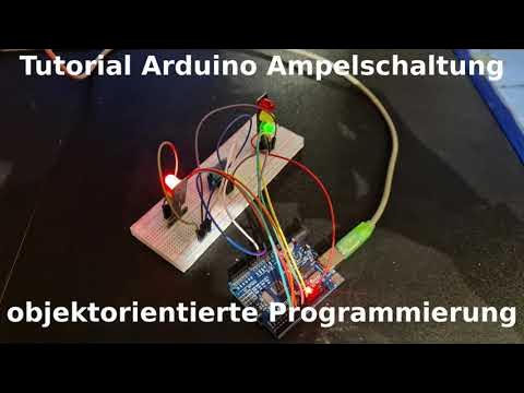 Arduino Tutorial: Ampelschaltung, objektorientierte Programmierung - YouTube