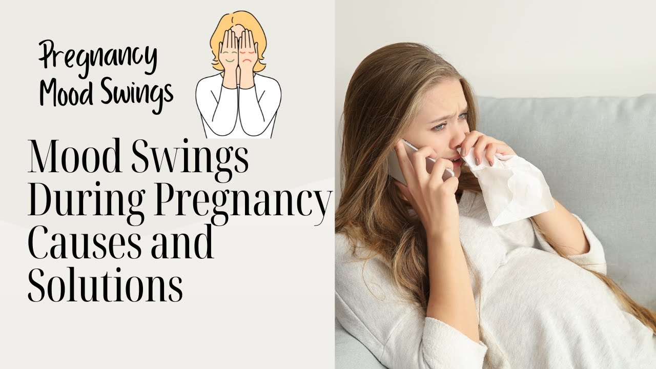 Understanding Mood Swings During Pregnancy: What to Expect - YouTube