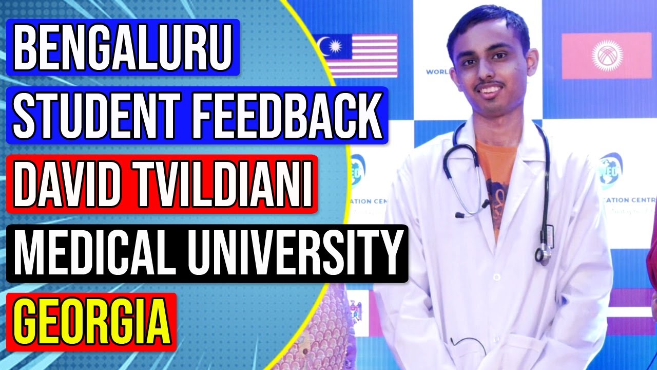 David Tvildiani Medical University (DTMU) Georgia Bengaluru Student ...