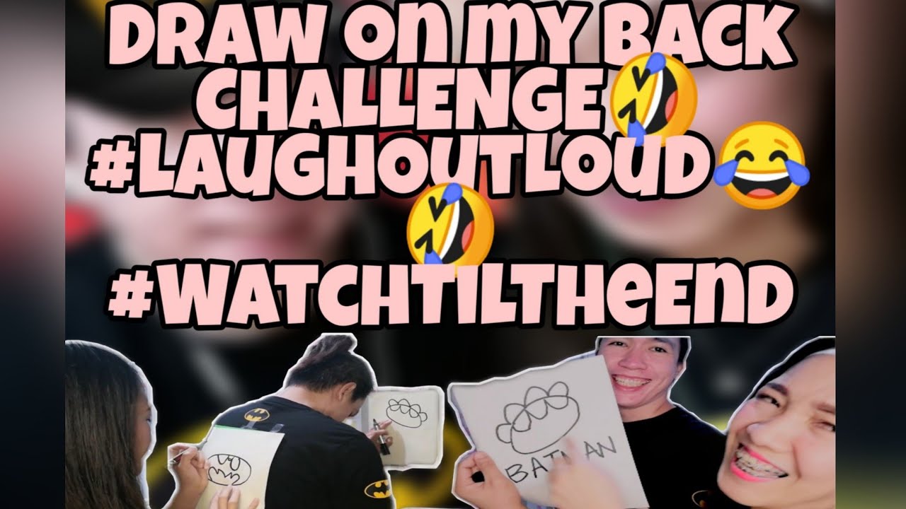 Draw on my back challenge/Laugh trip/Draw Back to Back - YouTube