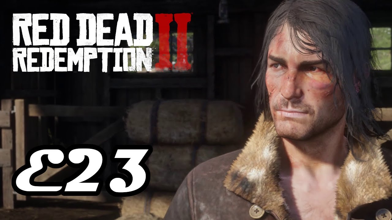 Red Dead Redepmtion 2 - E23 - Moving Day - Playthrough - YouTube