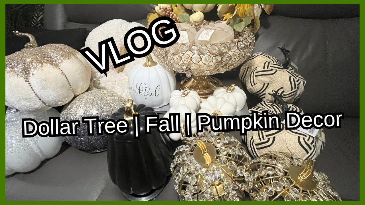 VLOG…Dollar Tree|Fall Decor|Pumpkins Everywhere! - YouTube