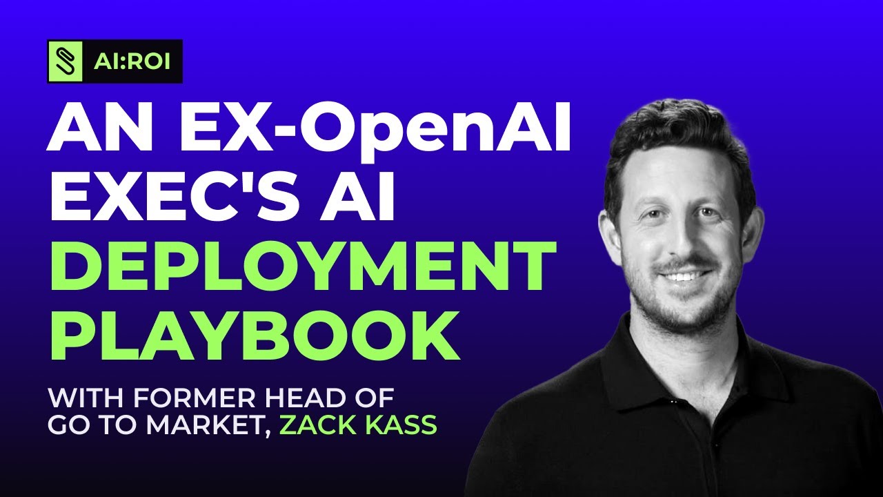 An Ex-OpenAI Exec's AI Deployment Playbook - YouTube