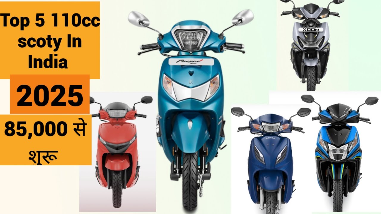 Top 5 110cc Scooter/Scoty In India 2025| Best 110cc Scooters| Top 5 ...