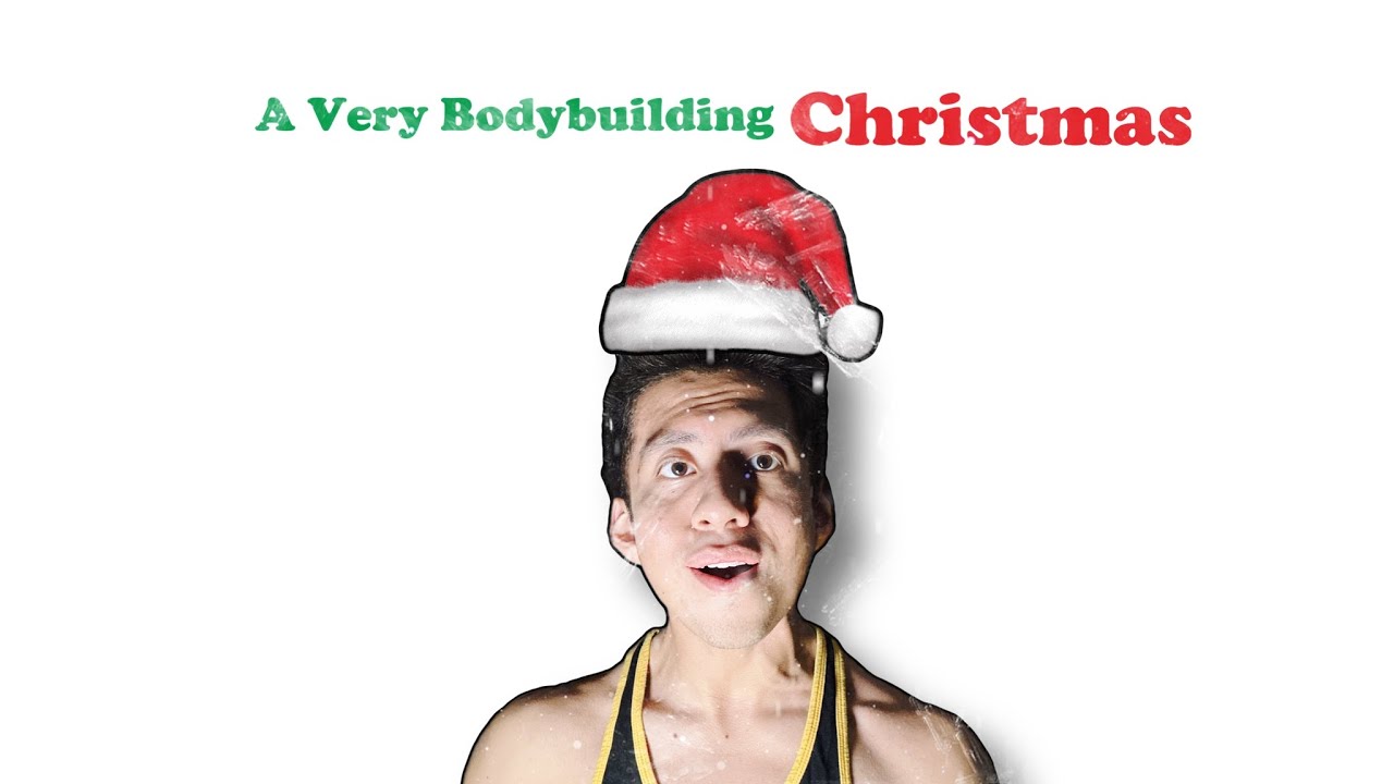 A Very Bodybuilding Christmas - YouTube