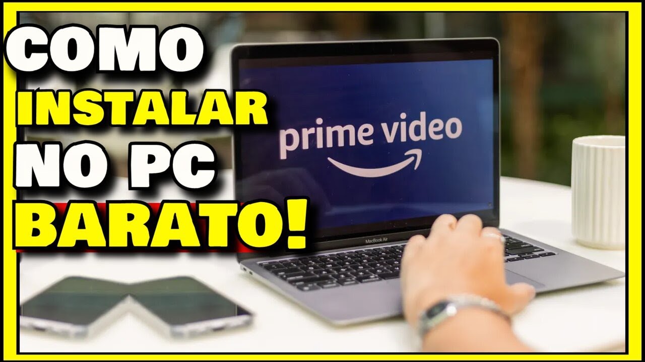 Como Baixar Amazon Prime no PC / COMO INSTALAR PRIME VIDEO NO NOTBOOK ...