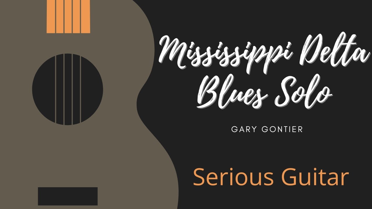 Mississippi Delta Blues Solo - YouTube