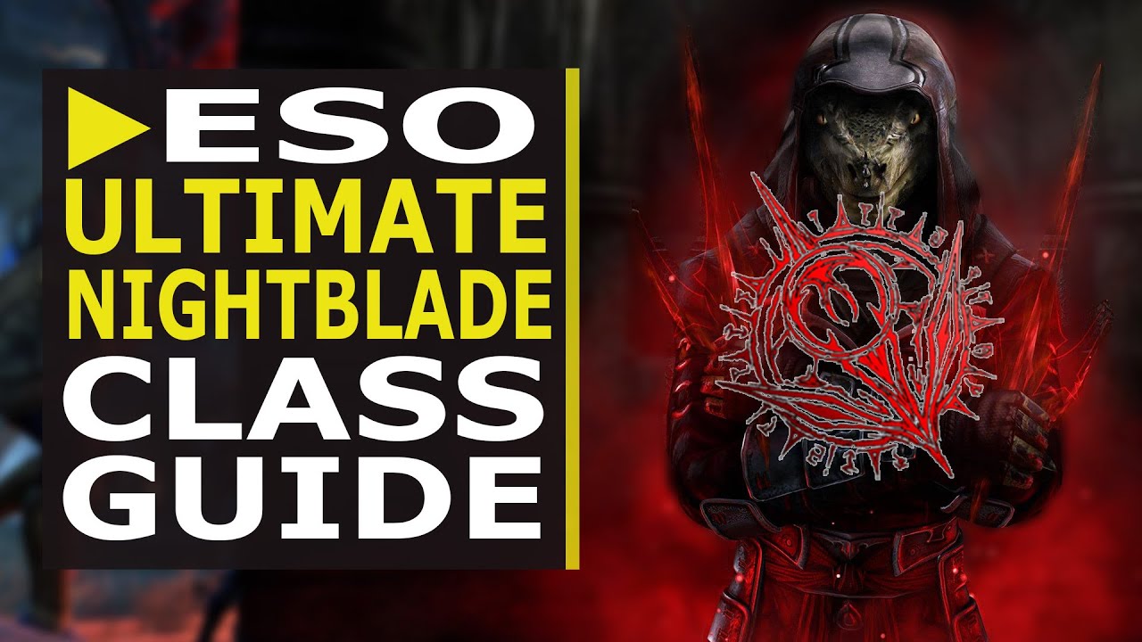 ESO Ultimate Nightblade Class Guide (2021) Beginner Builds & Complete Overview - YouTube