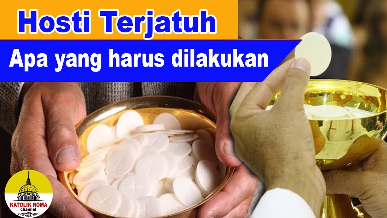 Hosti terjatuh Apa yang harus dilakukan - YouTube