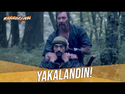 Karaoğlan - Yakalandın!
