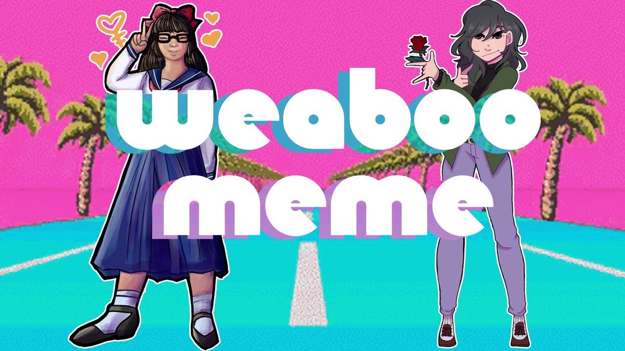 Weaboo | animation meme | collab w/ Sleepy Ghost - YouTube