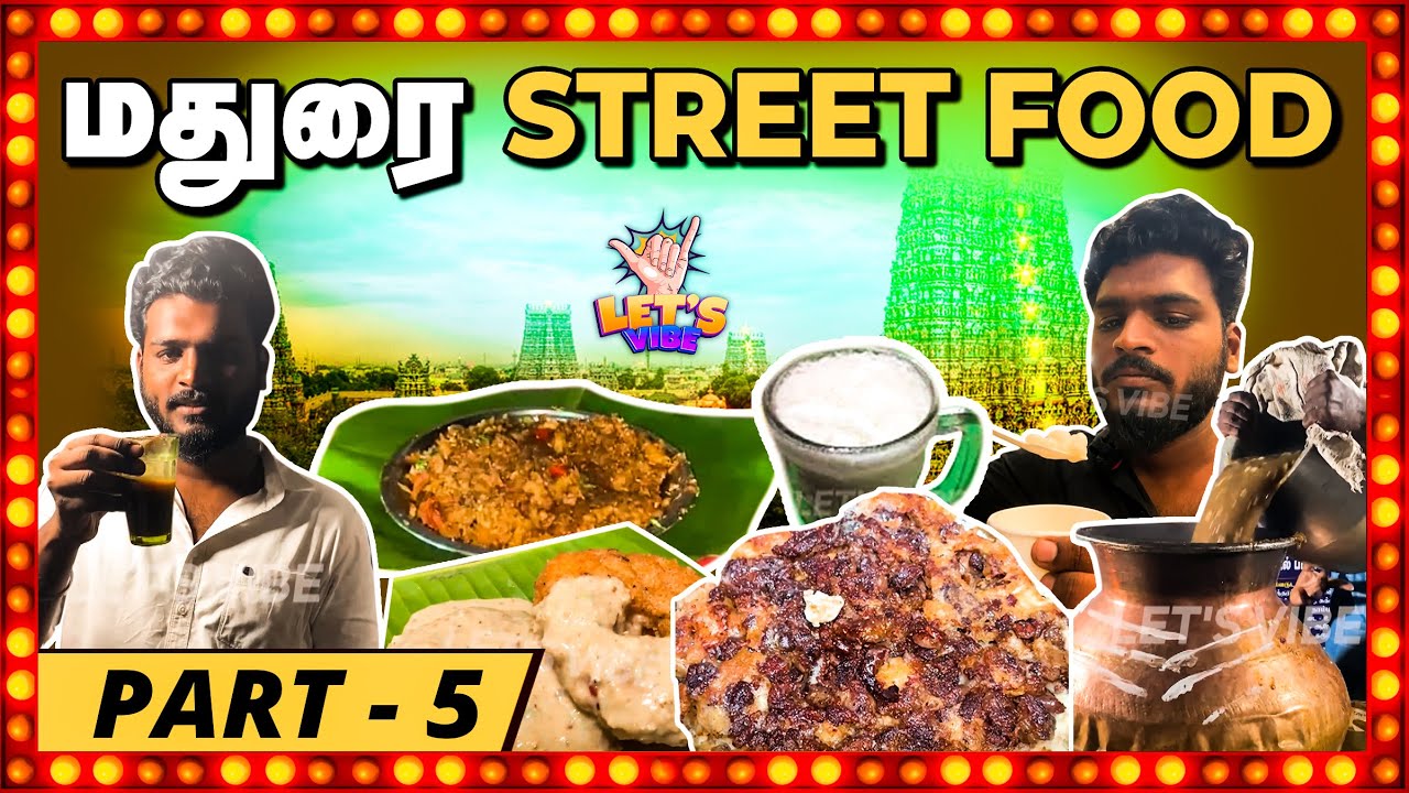 Top 10 Madurai Street Foods - Part 5 | Madurai Street Food | Madurai ...