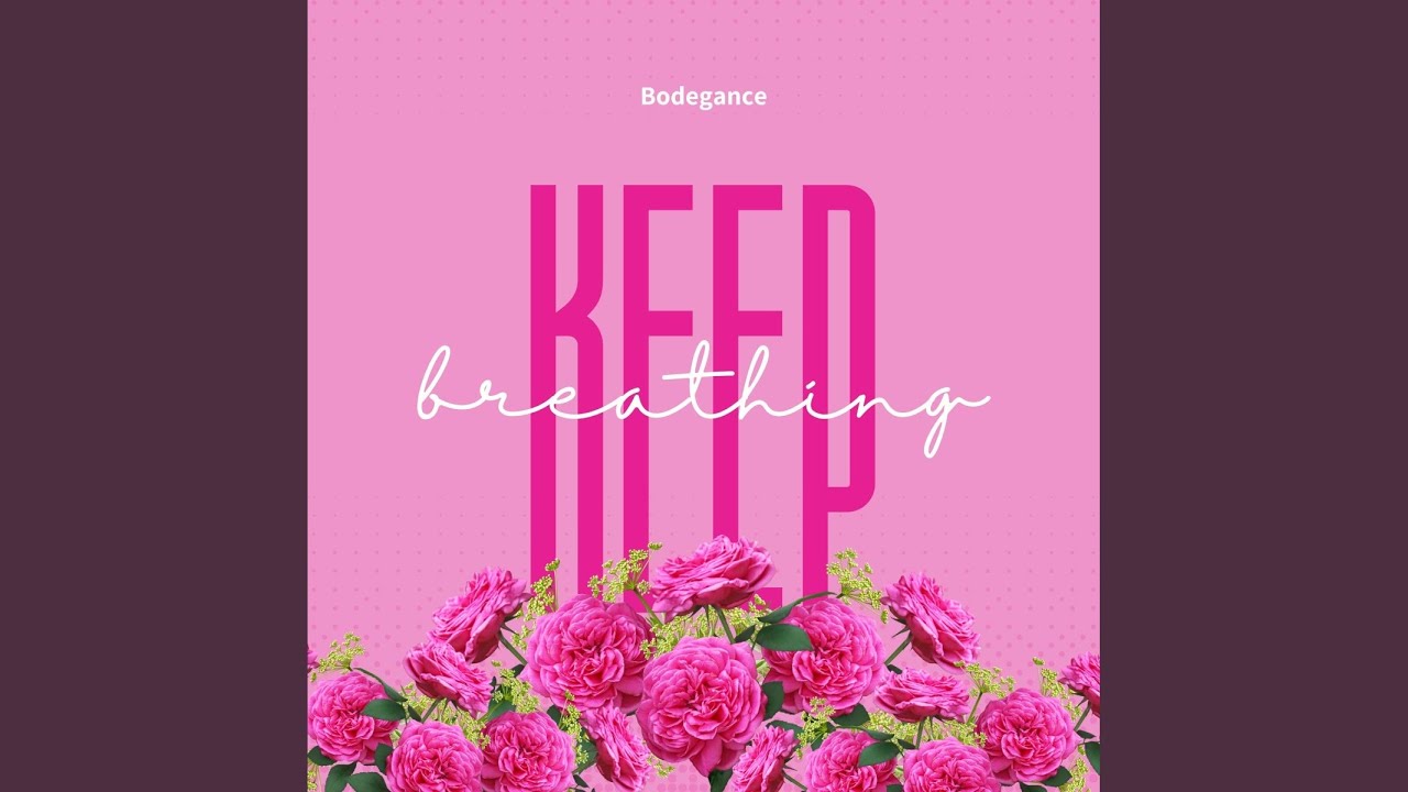Keep Breathing - YouTube