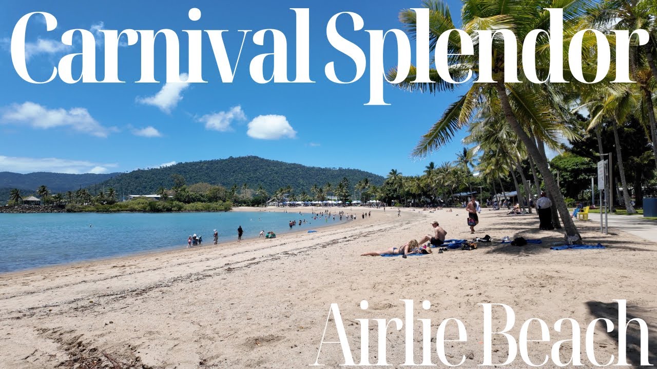 Carnival Splendor | Airlie Beach | Australian Cruise Vlog - YouTube