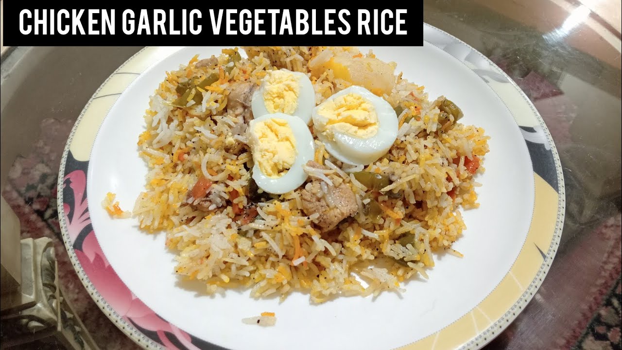 Chicken garlic vege rice in my style |easy and simple ingredients|rice ...