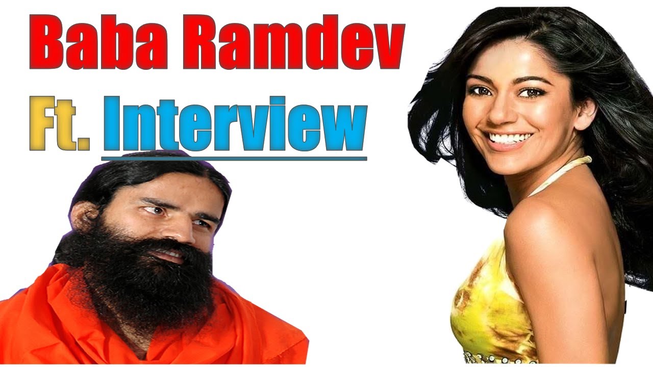 Baba Ramdev Feat. Interview - YouTube