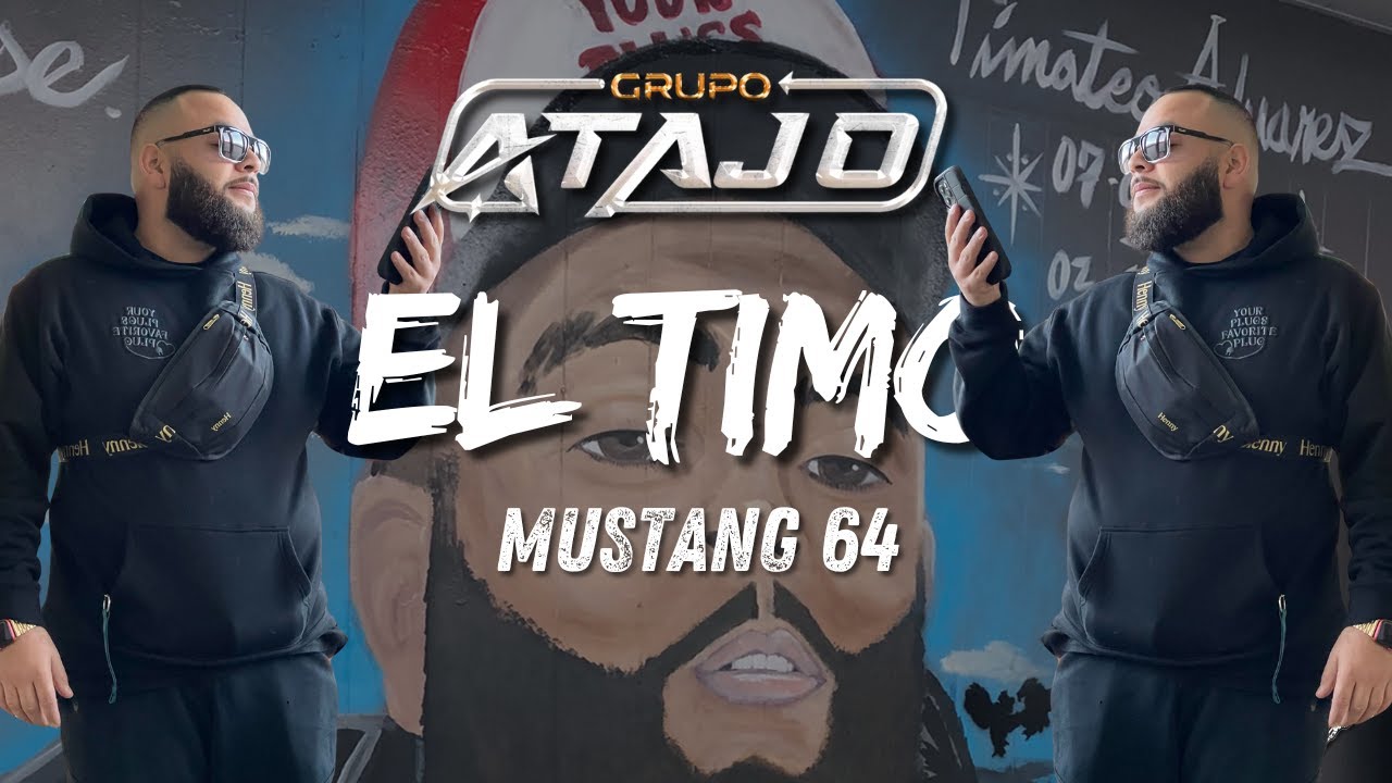 El Timo (Mustang 64) - Grupo Atajo (Video Oficial) - YouTube