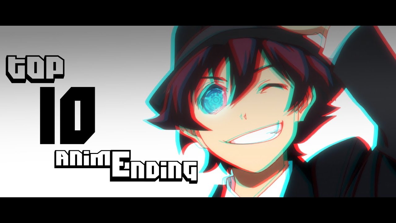 10 อันดับเพลงปิดอนิเมะ [My top 10 anime ED] - YouTube