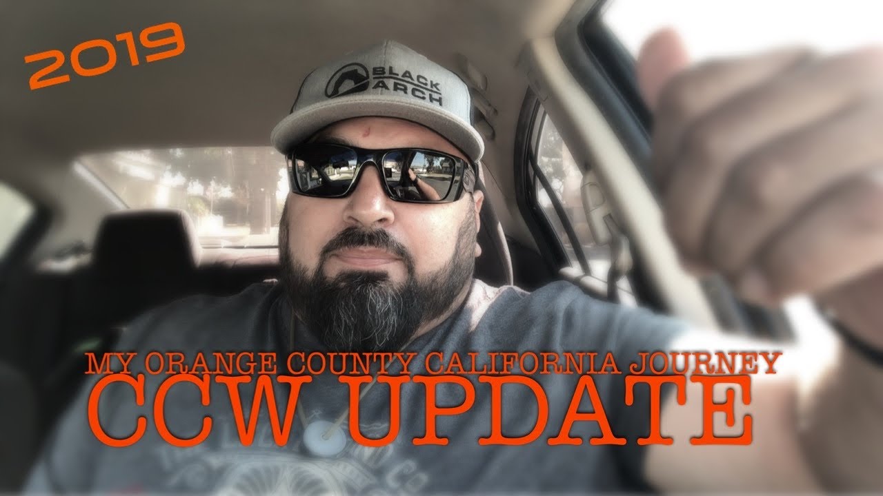 Orange County California CCW Journey update - YouTube