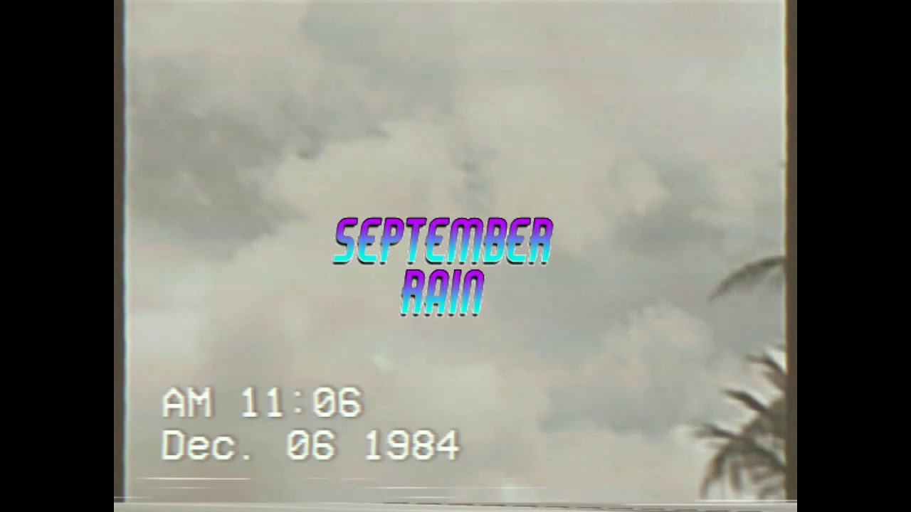 SEPTEMBER－RAIN - YouTube