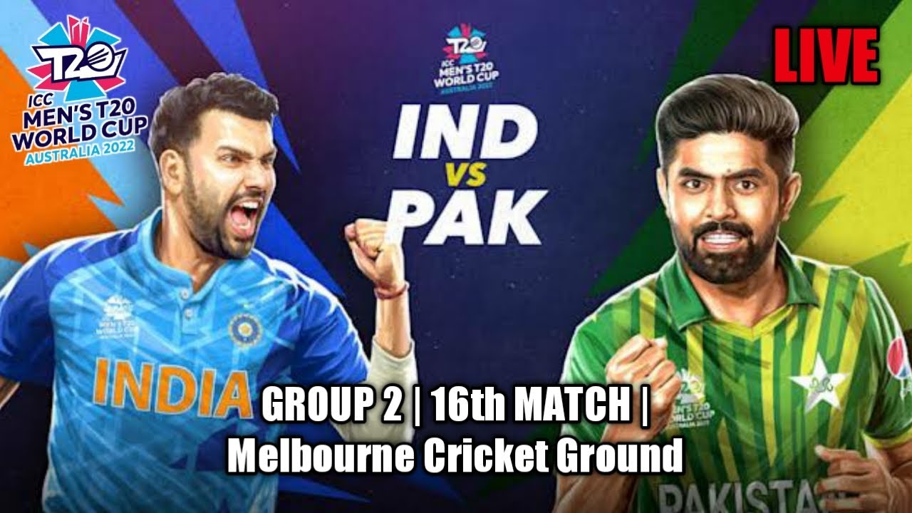 #IND vs #PAK #ICC Men's T20 World Cup #2022 Group 2 #16th Match #Live # ...