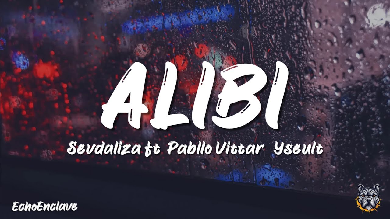 SEVDALIZA FT. PABLLO VITTAR & YSEULT - ALIBI (Letra/Lyrics) - YouTube
