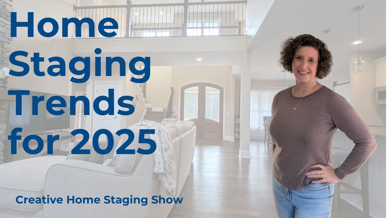 Home Staging Trends for 2025 - YouTube
