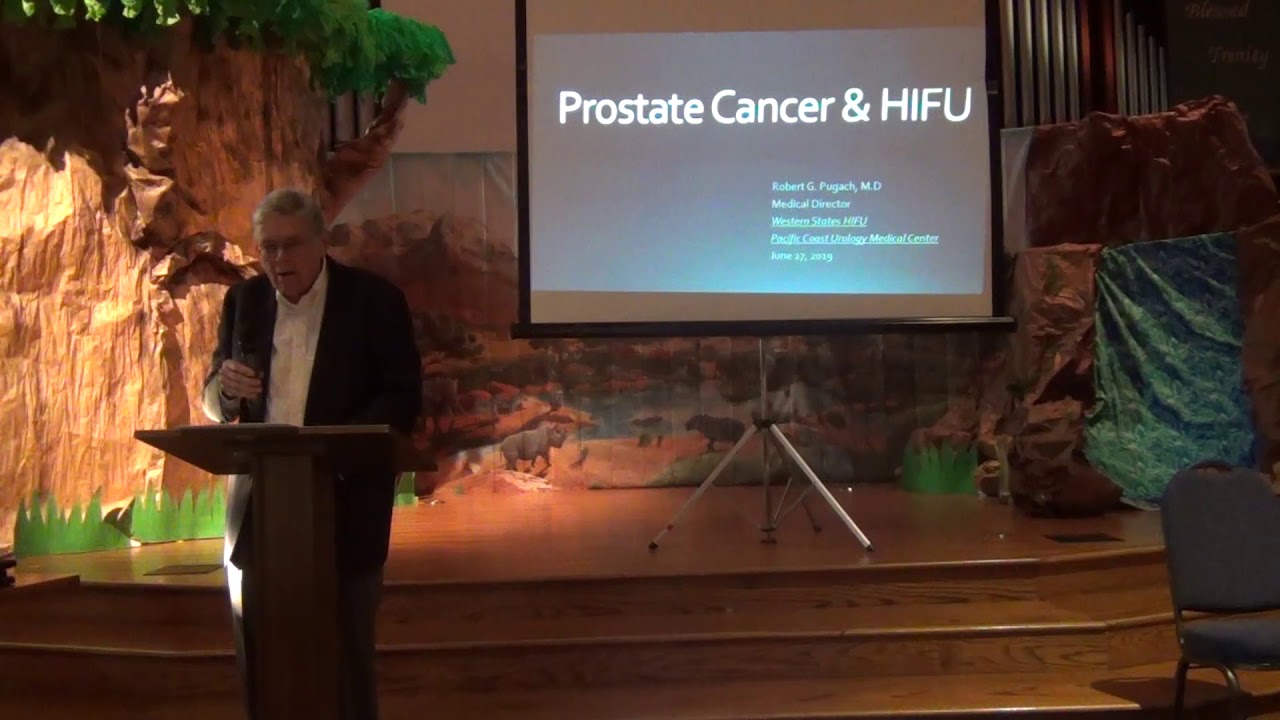 19-06. Dr Robert G Pugach, MD "Prostate Cancer & HIFU" 6/27/2019 - YouTube