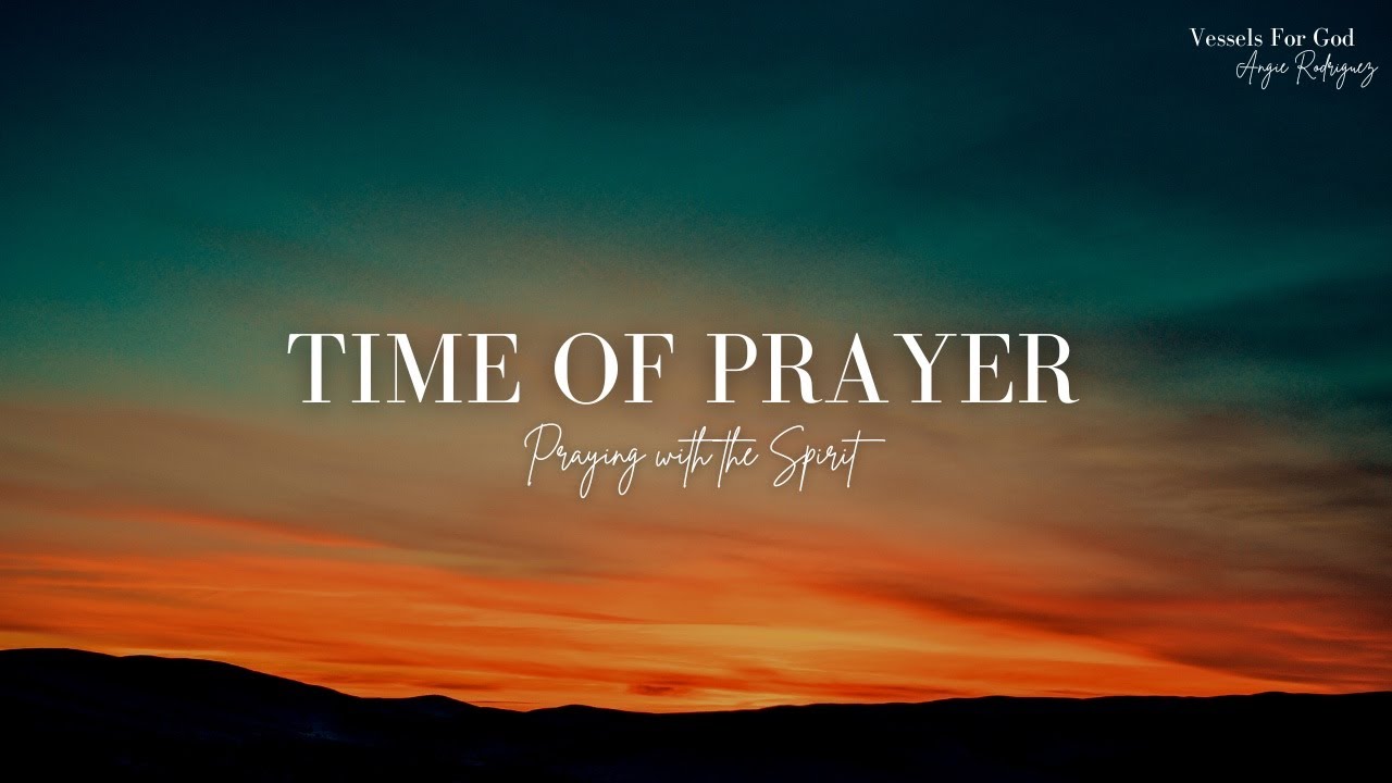TIME OF PRAYER | Prophetic Atmosphere - YouTube