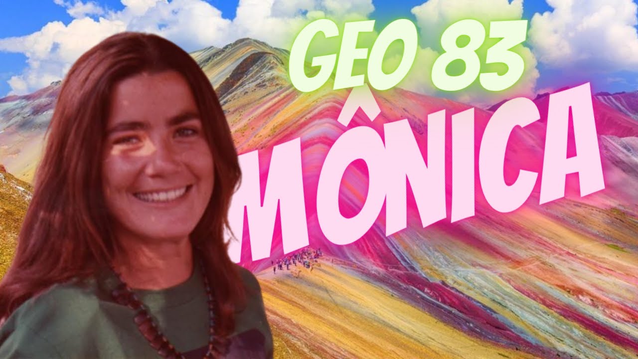 MÔNICA GEO 83 - YouTube